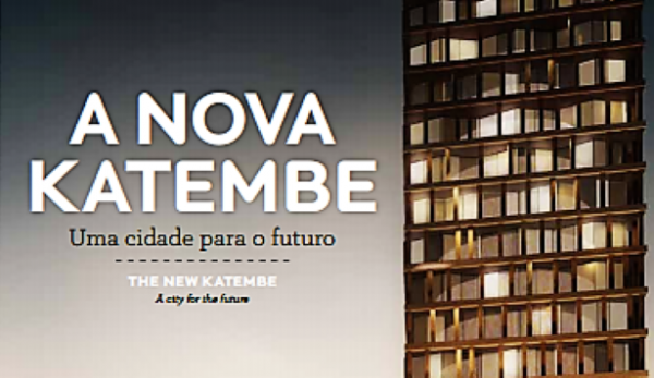 A nova KATEMBE, uma cidade para o futuro! | BigSlam